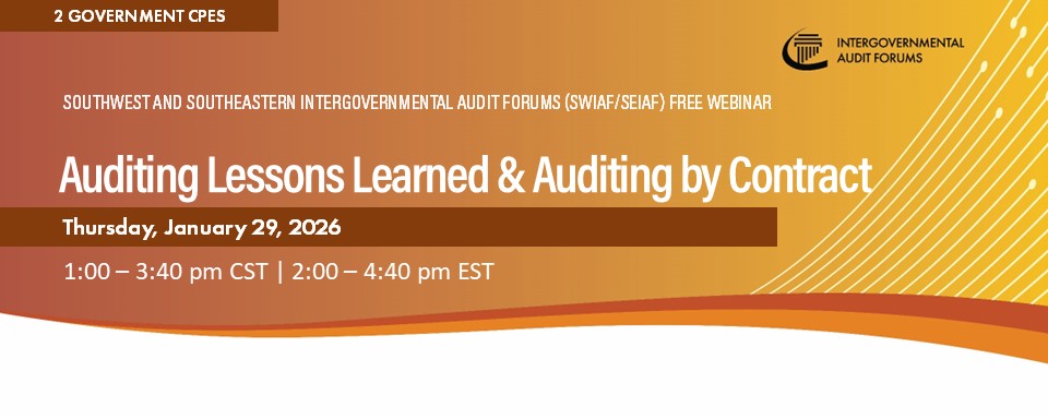 Southwest/Southeastern Intergovernmental Audit Forums’ (SWIAF/SEIAF ...